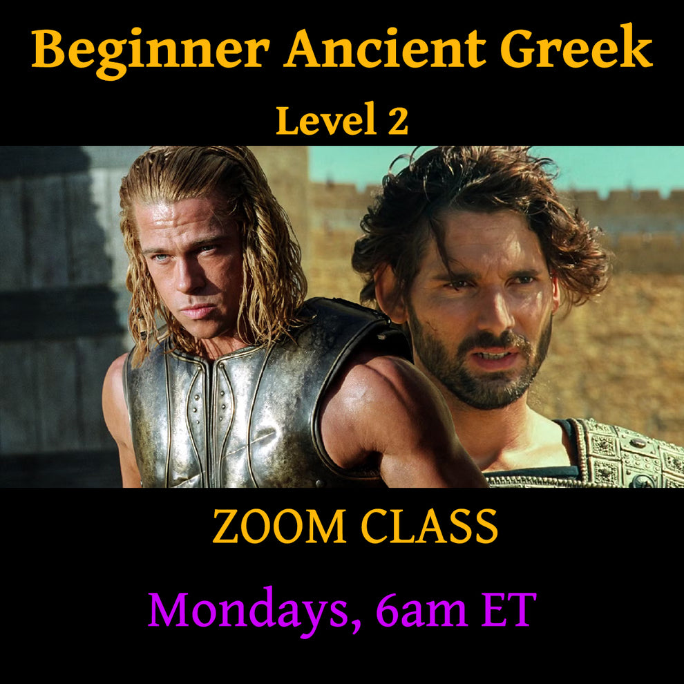 Beginner Ancient Greek Level 2, Mon 6am ET – Luke Ranieri Video Courses ...